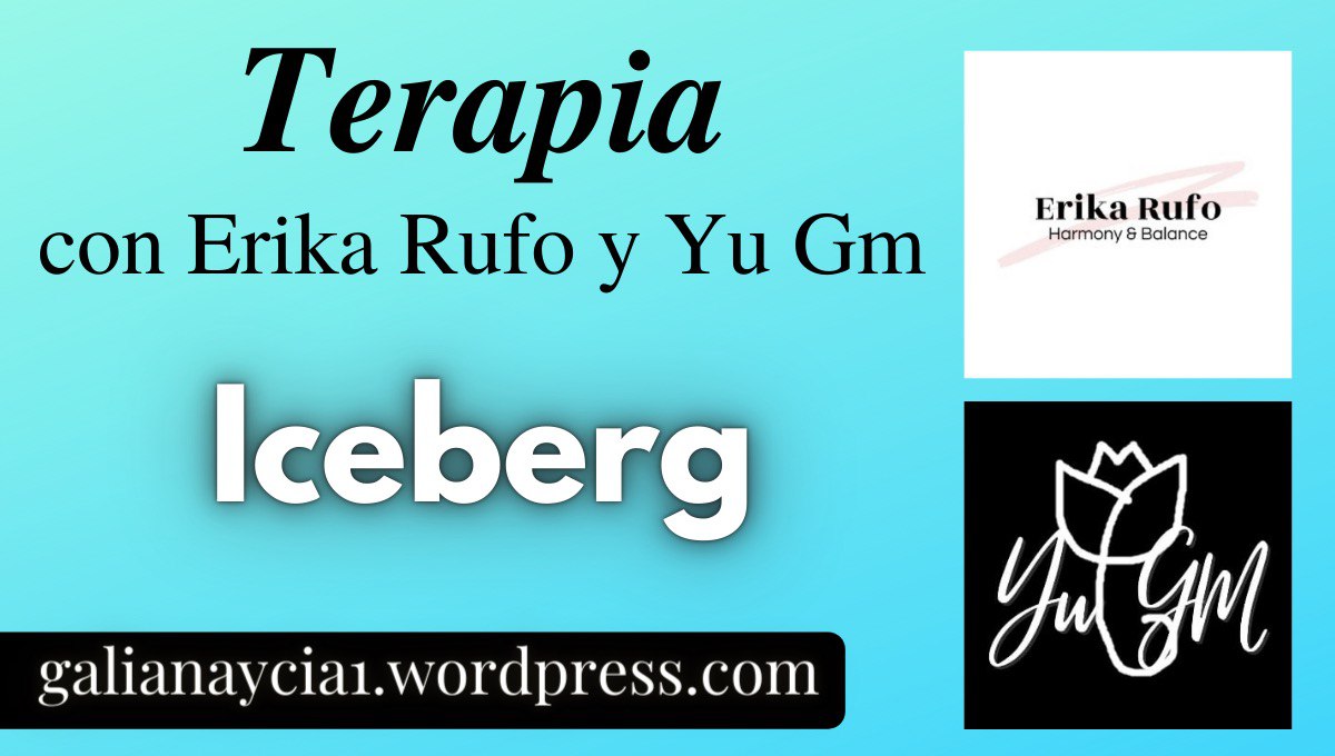 Ven a Terapia con Erika Rufo y Yu Gm en #GalianaYCía del 26 de julio al ...