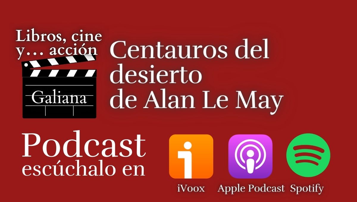 Podcast «Libros, cine y acción» según @GalianaRgm: «The Searchers (Los ...