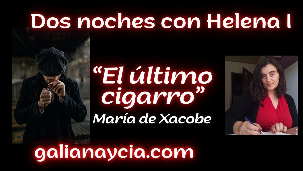 «Dos noches con Helena I», por María de Xacobe (@iafrida_m): «El último ...